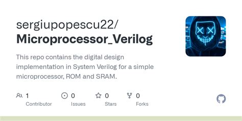 Github Sergiupopescu Microprocessor Verilog This Repo Contains The Digital Design