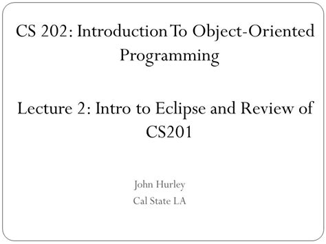 Cs 202 Introduction To Object Oriented Programming Ppt Download