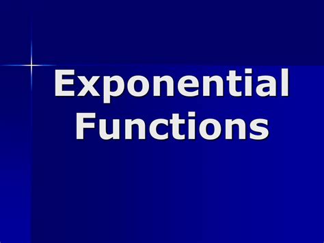 PPT Exponential Functions PowerPoint Presentation Free Download ID 316633