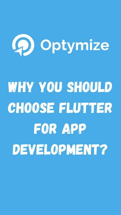 Optymize On Linkedin Why You Should Choose Flutter For App Development