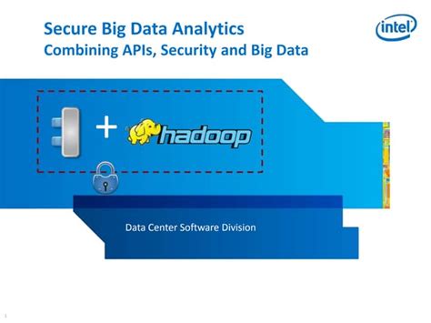 Secure Big Data Analytics Hadoop And Intel Ppt
