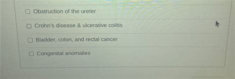 Solved Obstruction Of The Uretercrohns Disease And Ulcerative