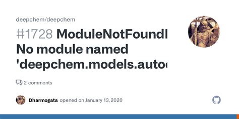 Modulenotfounderror No Module Named Deepchemmodelsautoencoder