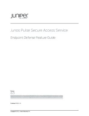 Fillable Online Juniper Endpoint Defense Juniper Networks Juniper Fax Email Print PdfFiller