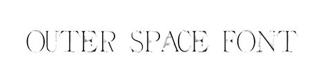 Outer Space Font Dafont Style