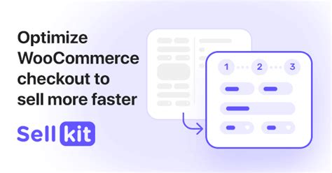 sellkit optimize woocommerce checkout and sell more faster