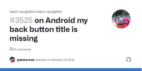 On Android My Back Button Title Is Missing · Issue 3525 · React Navigationreact Navigation
