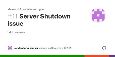 Server Shutdown Issue · Issue 11 · Elsa Workflowselsa Samples · Github