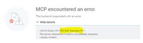 Mcp Mcp Encountered An Error The Backend Responded With An Error 502 Bad Gateway The Server