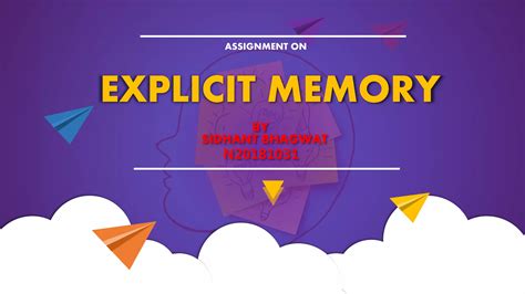 Explicit Memory And Its Types Ppt