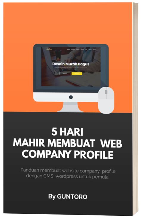 Mudah Cara Membuat Website Company Profile Yang Profesional