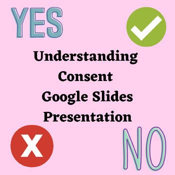 Understanding Consent Google Slides Lesson Sexual Consent And Health