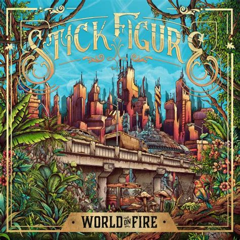 Stick Figure World On Fire Saint Marie Records