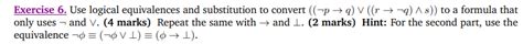 Solved Exercise Use Logical Equivalences And Substitution Chegg