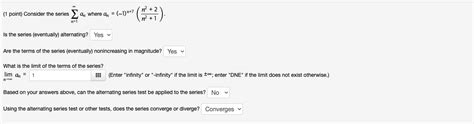 Solved 1 Point Consider The Series ∑n 1∞an Where