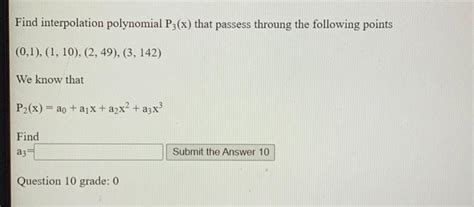 Solved Find Interpolation Polynomial P X That Passess Chegg