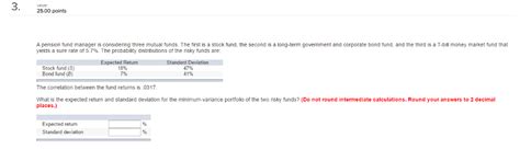 Solved A Pension Fund Manager Is Considering Three Mutual