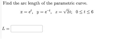 Solved Find The Arc Length Of The Parametric Curve Chegg