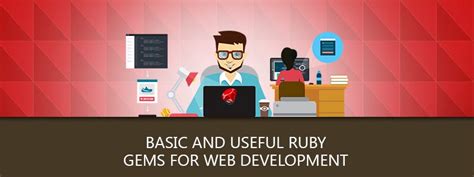 Basic And Useful Ruby Gems For Web Development By Railscarma Medium
