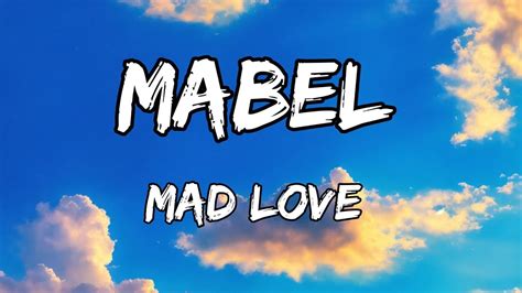 Mabel Mad Love Sped Up Lyrics Youtube