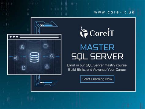 Master SQL Server Build Skills And Advance Your Career Core IT