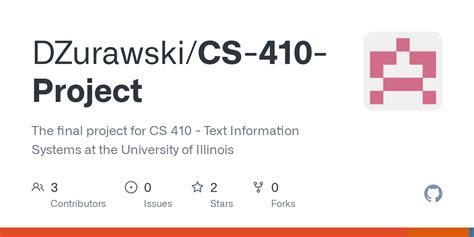 GitHub DZurawski CS 410 Project The Final Project For CS 410 Text Information Systems At