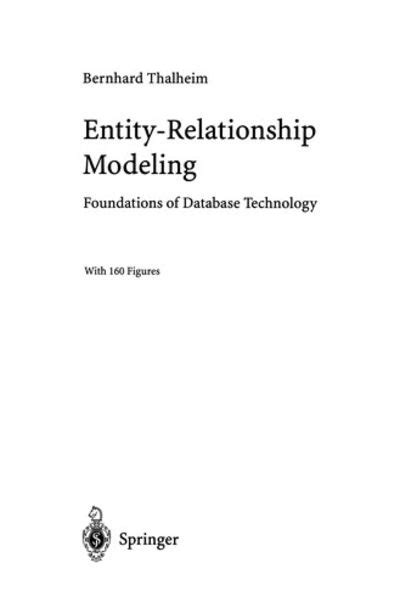 Biblio Entity Relationship Modeling Foundations Of Database Technology By Thalheim Bernhard
