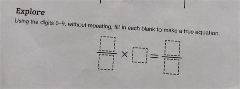 Explore Using The Digits 0 9 Without Repeating Fill In Each Blank To