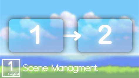 Scene Management In Raylib C Youtube