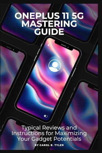 Oneplus G Mastering Guide Typical Reviews And Instructions For Maximizing Your Gadget