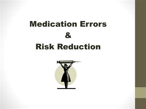 PPT Medication Errors Risk Reduction PowerPoint Presentation ID