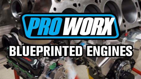 Proworx Performance Blueprinted Engines Youtube