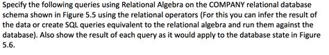 Solved Specify The Following Queries Using Relational