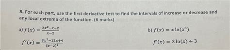 Solved For Each Part Use The First Derivative Test To Find