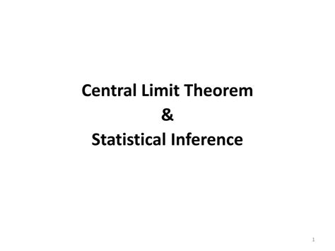 Ppt Central Limit Theorem And Statistical Inference Powerpoint Presentation Id 2423778