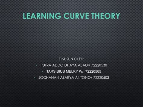 learning curve theory detailed tugas manpro pptx