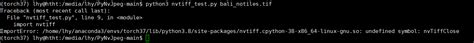 Site Packagesnvtiffcpython 38 X8664 Linux Gnuso Undefined Symbol Nvtiffclose · Issue 150