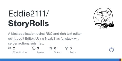 Github Eddie2111storyrolls A Blog Application Using Rsc And Rich