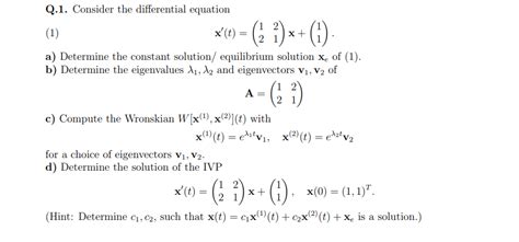 Solved Q1 Consider The Differential Equation 1 X ′ T