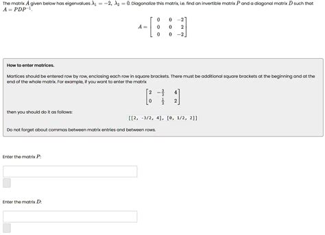 solved the matrix a given below has eigenvalues a1 2 4 0