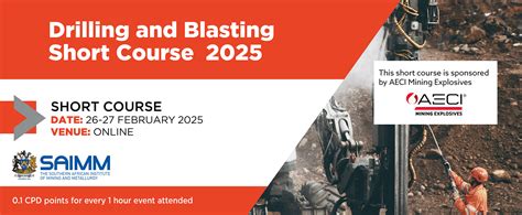 Saimm Presents Drilling And Blasting Course Sponsored By Aeci Africa Mining And Engineering Review