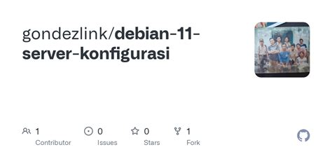 Github Gondezlinkdebian 11 Server Konfigurasi