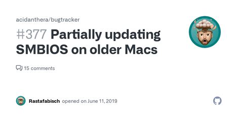 Partially Updating Smbios On Older Macs · Issue 377 · Acidanthera Bugtracker · Github
