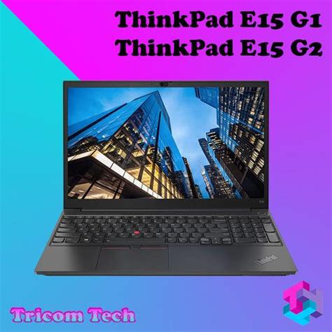 Jual Thinkpad E15 Gen 2 Thinkpad E15 Gen 1 Thinkpad E15 G1 G2