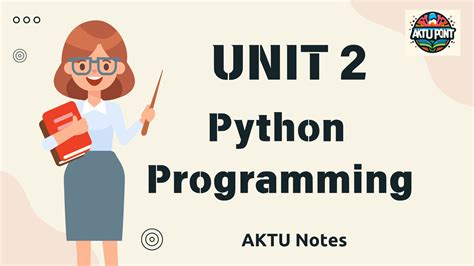 Unit 2 Python Programming Notes Aktu Notes ~ Aktu Point