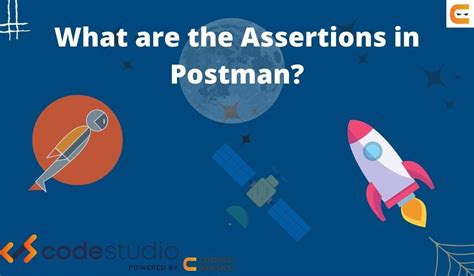 What Are The Assertions In Postman Naukri Code 360