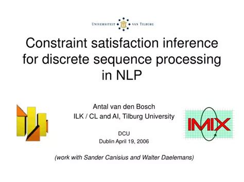 Ppt Constraint Satisfaction Inference For Discrete Sequence Processing In Nlp Powerpoint