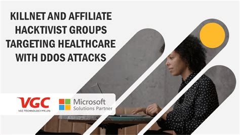 Killnet And Affiliate Hacktivist Groups Targeting Healthcare With Ddos