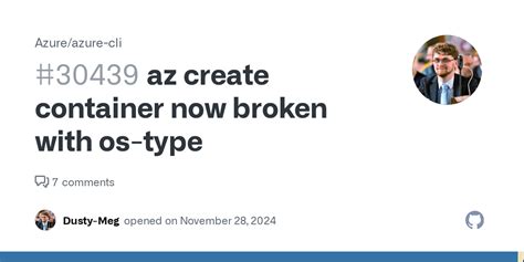 Az Create Container Now Broken With Os Type · Issue 30439 · Azureazure Cli · Github