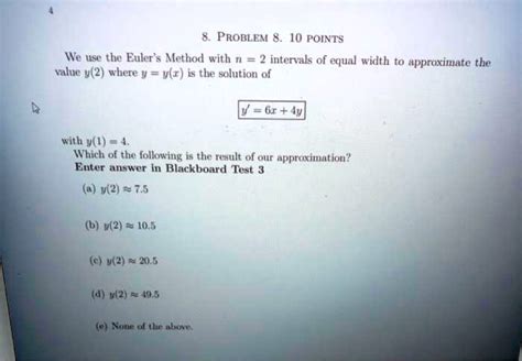 Solved Problem 10 Points Weuse The Euler Method With N 2 Intervals